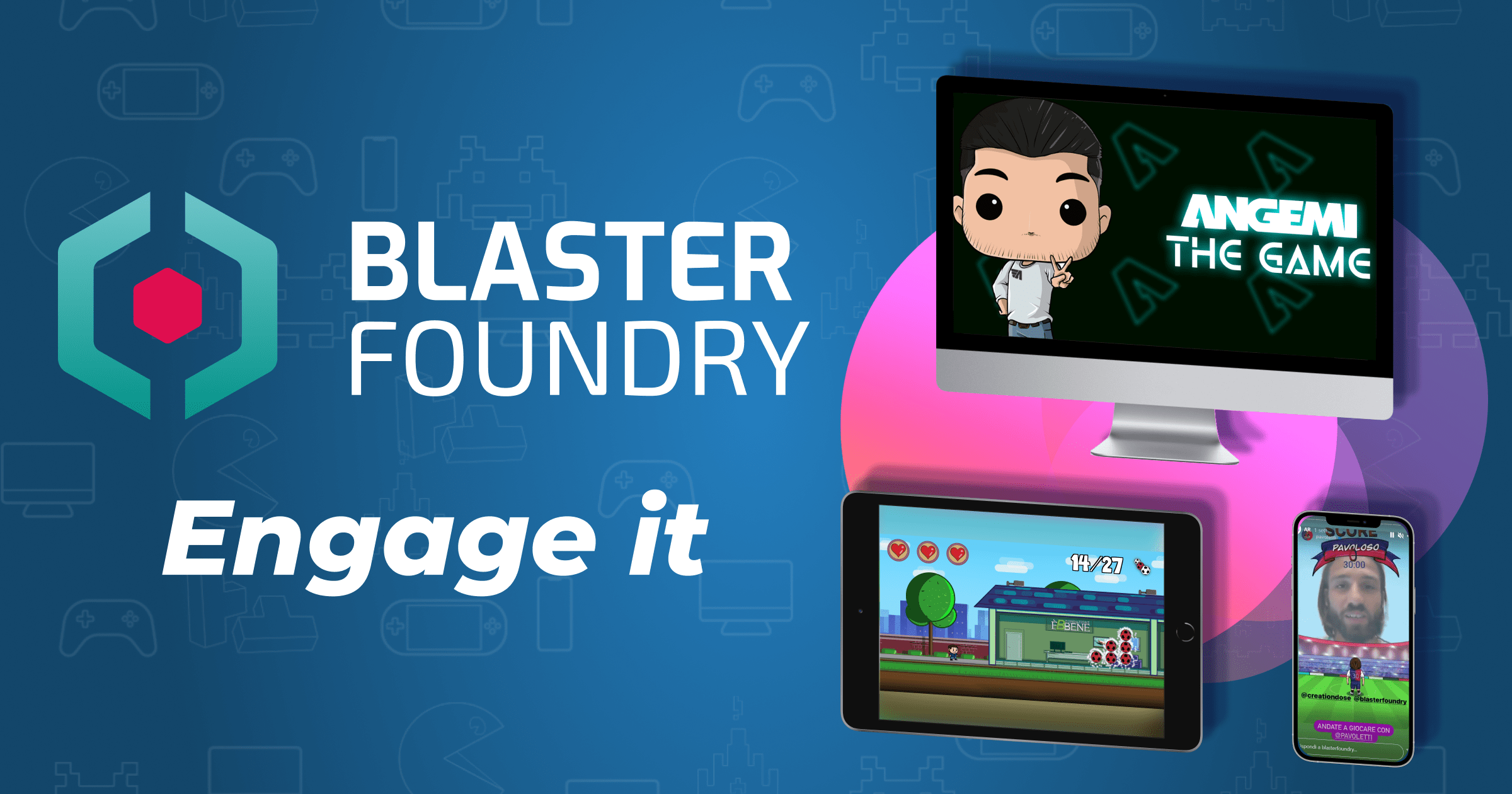 Blaster Foundry: Games for Companies